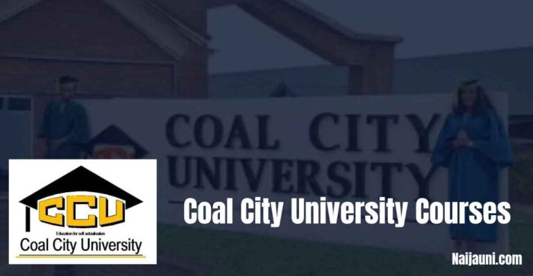 Coal City University Courses and Admission Requirements - Naijauni.com
